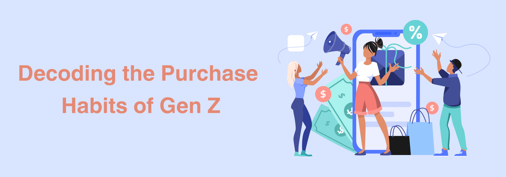 Gen Z Consumer Trends: Decoding the Purchase Habits of Gen Z
